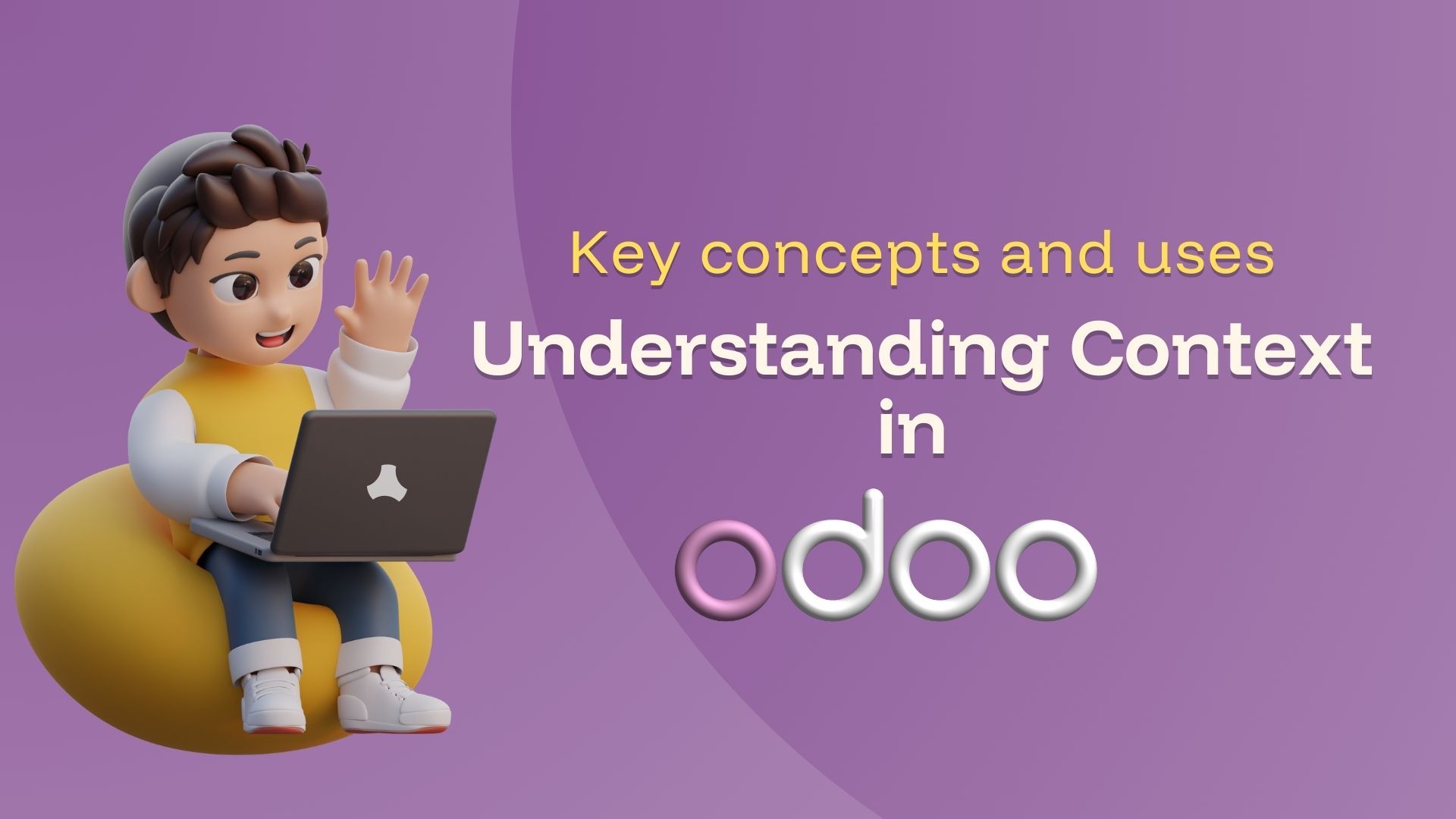 Understanding Context in Odoo: Key Concepts and Uses
